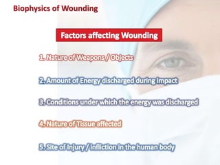 Definitions, Biophysics and Classifications of wounding | PPT