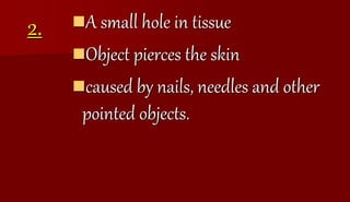 Classification of wounds | PPT | First Aid | Injuries
