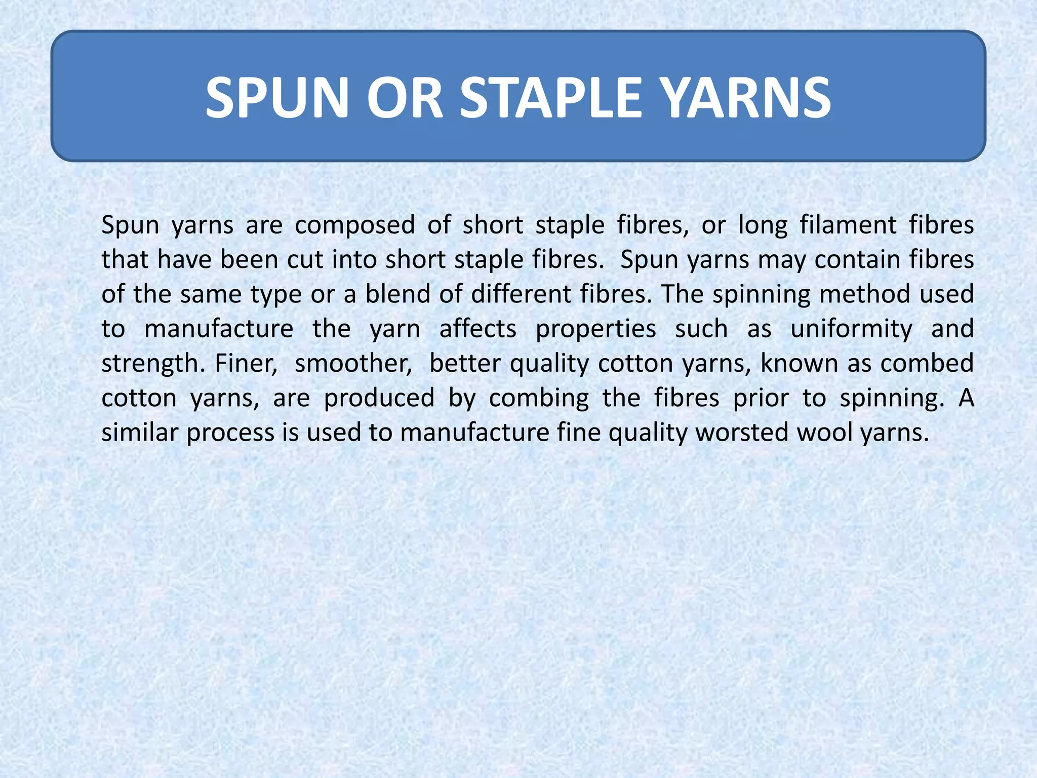 Classification of yarn yarn classification. Textile yarn. Yarn count. | PDF