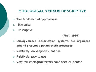 Classification of psychiatric disorders | PPTX