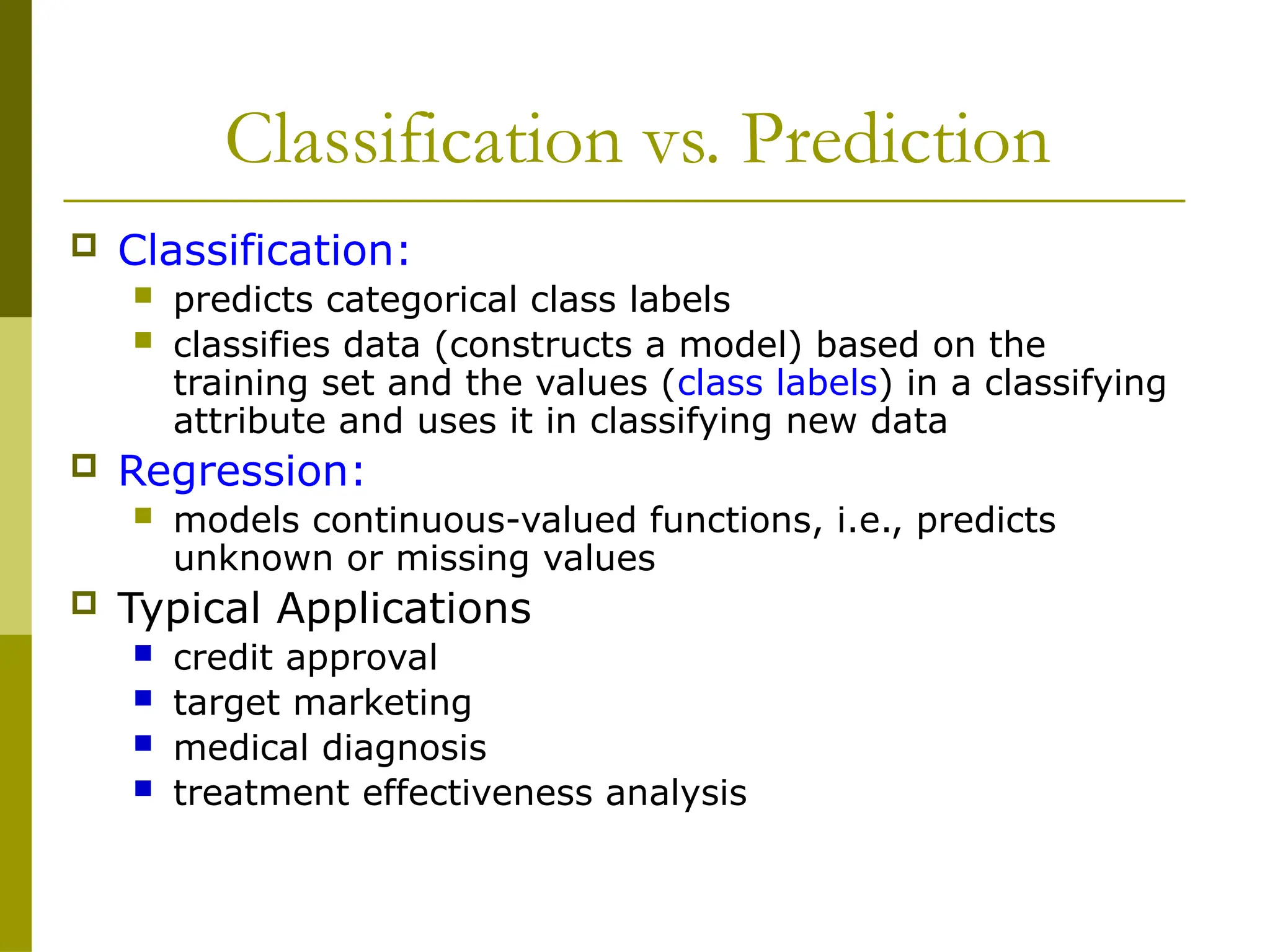 DWDM - Classification and Prediction PowerPoint presentation | PPTX