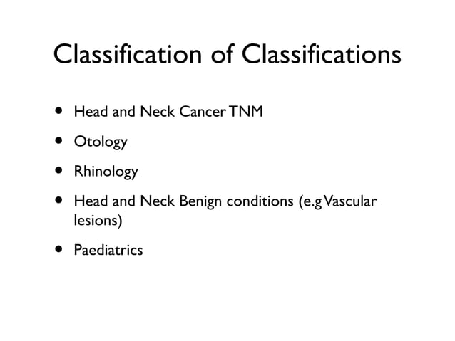 Classifications in ent | PPT