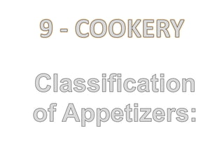 CLASSIFICATIONS OF APPETIZERS.pptx