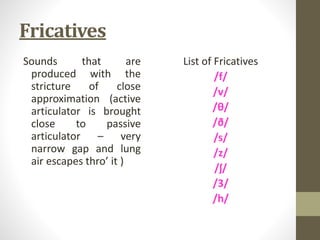 Classifications of consonants | PPTX