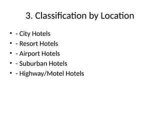 Classification of hotelsClassification of hotels | PPTX