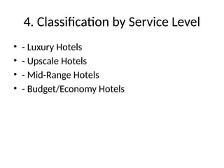 Classification of hotelsClassification of hotels | PPTX