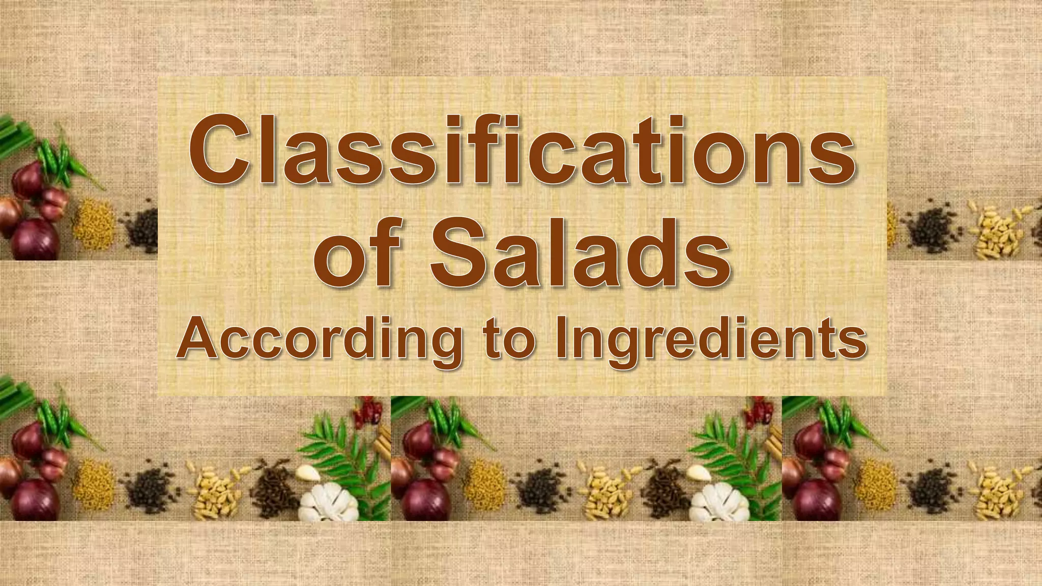 Classifications of salads | PPTX