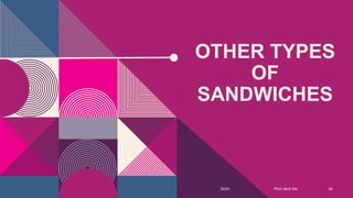 Classifications of Sandwiches | PPTX