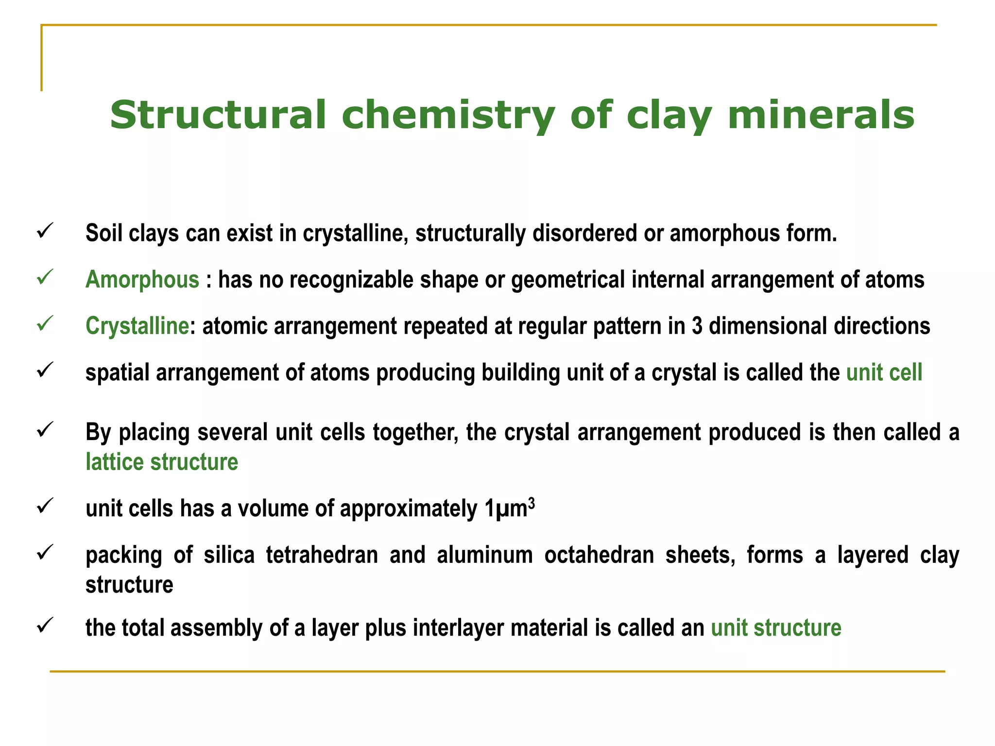 CLASSIFICATION, STRUCTURE, CHEMICAL COMPOSITION AND PROPERTIES OF CLAY ...