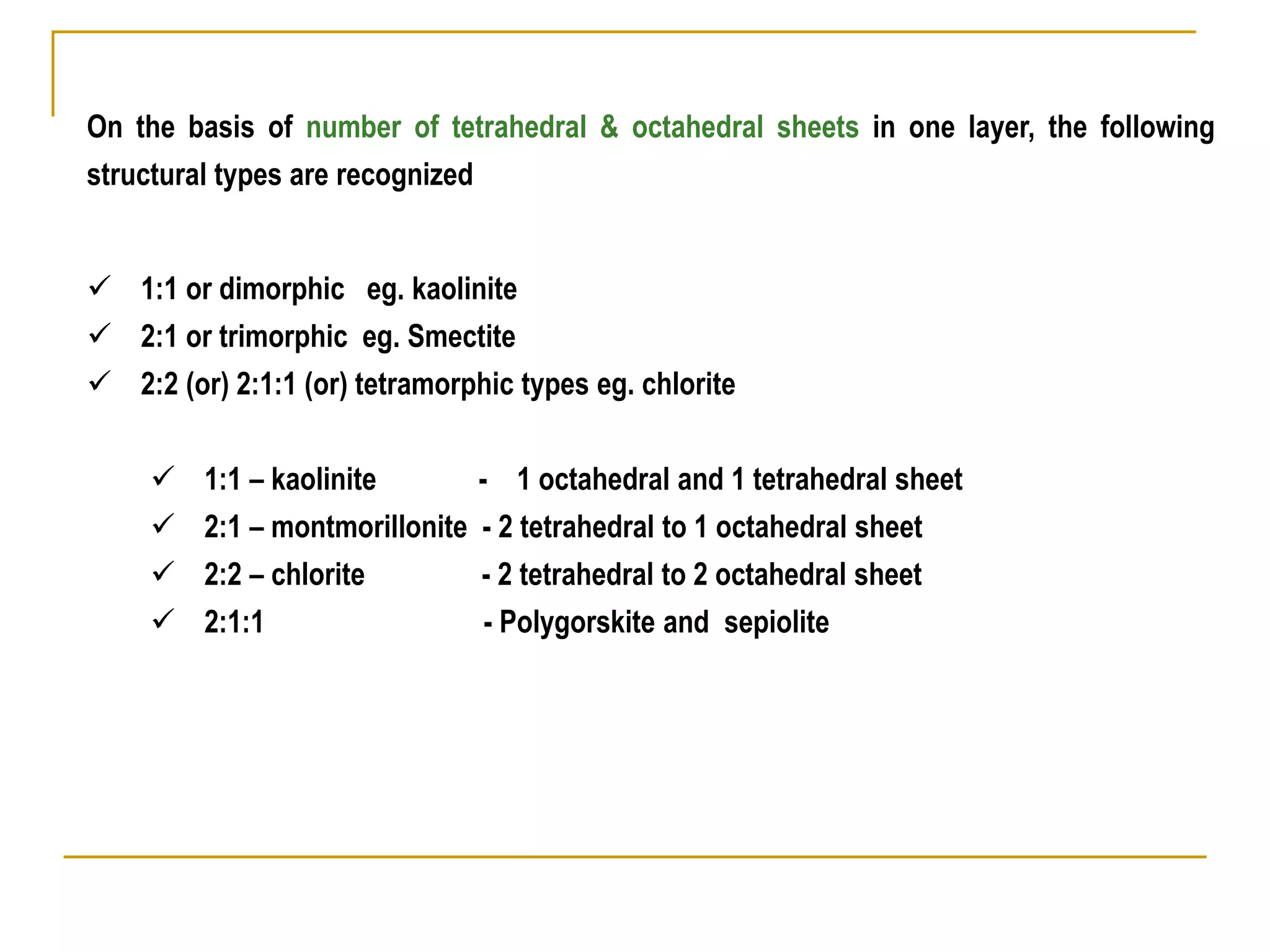 CLASSIFICATION, STRUCTURE, CHEMICAL COMPOSITION AND PROPERTIES OF CLAY ...