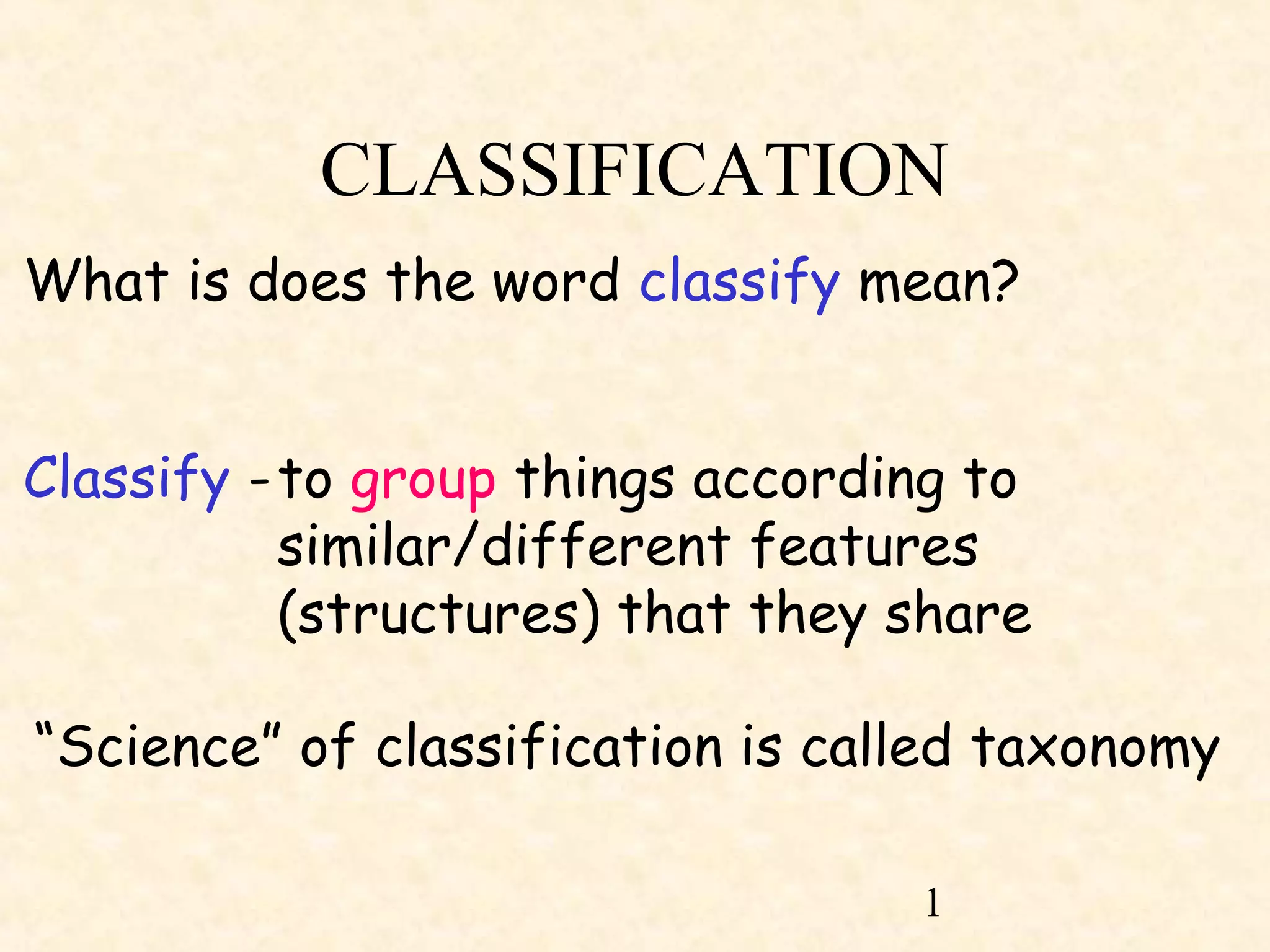 The Definition of CLASSIFICATION | PPT