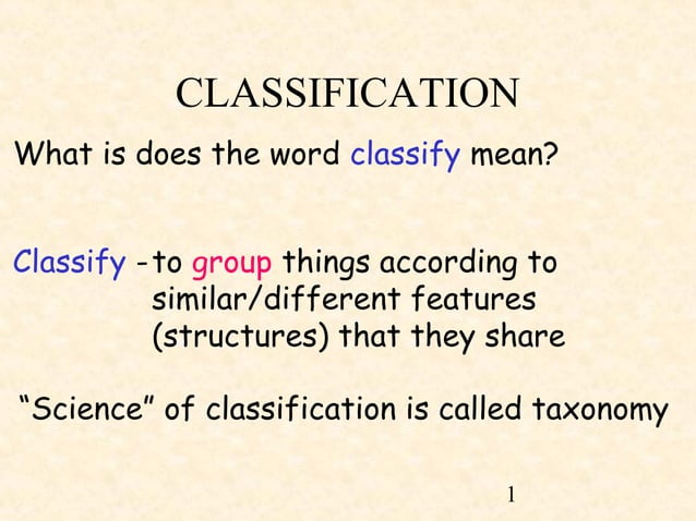 The Definition of CLASSIFICATION | PPT