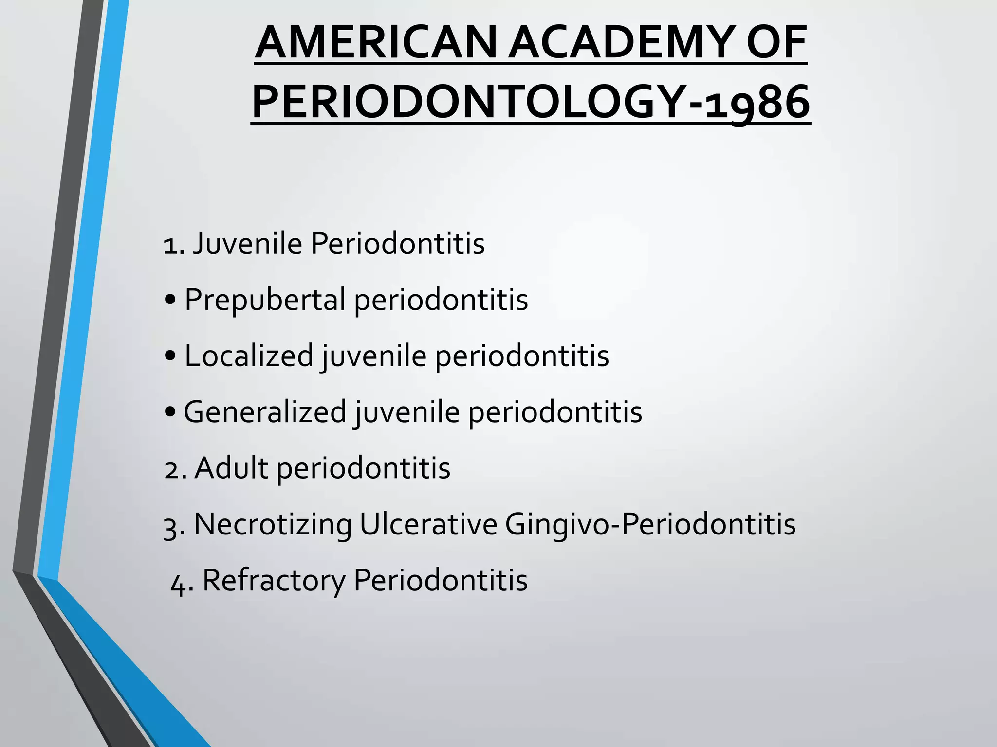 Classification Systems of Periodontal Diseases | PPTX