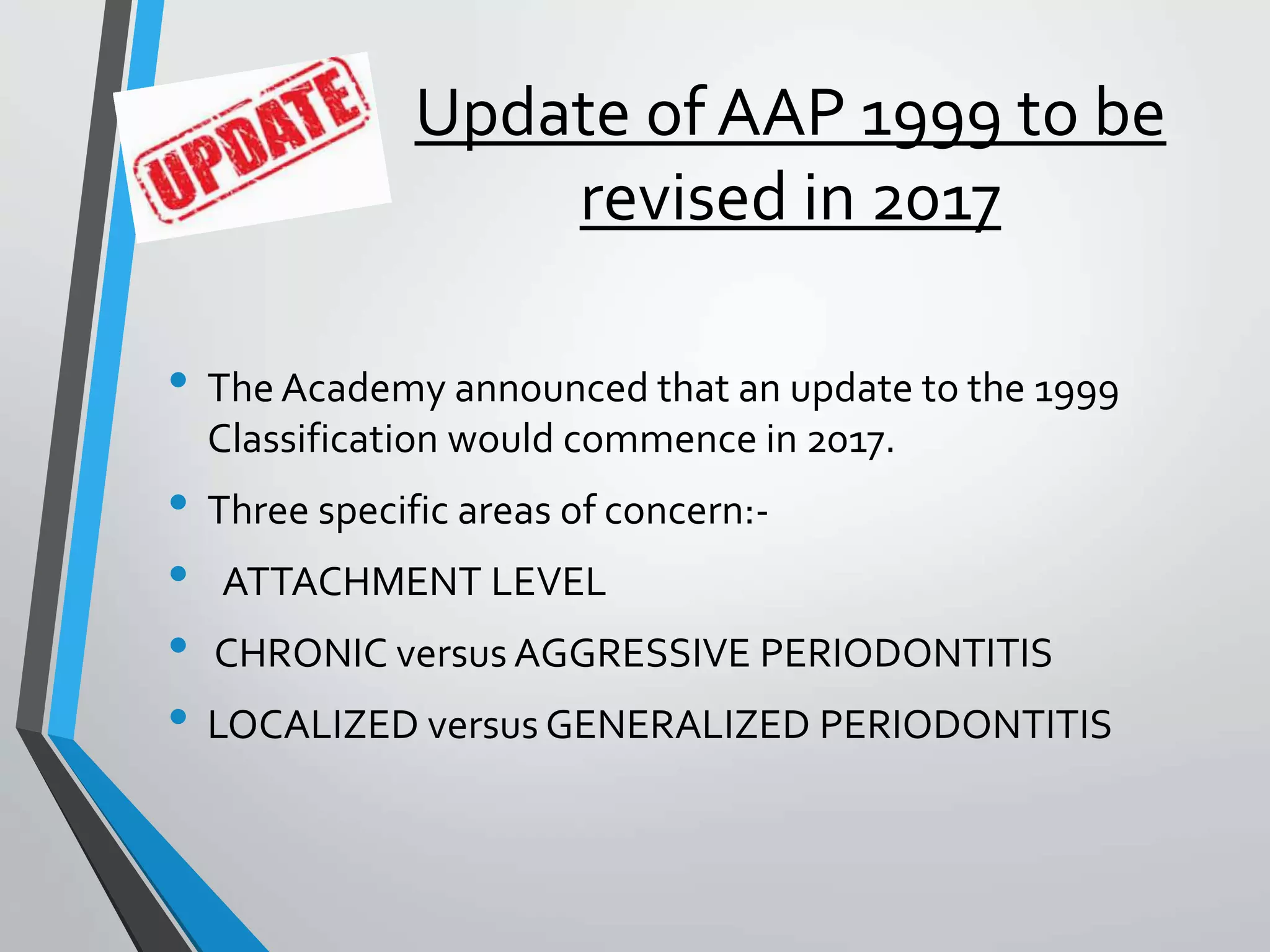 Classification Systems of Periodontal Diseases | PPTX