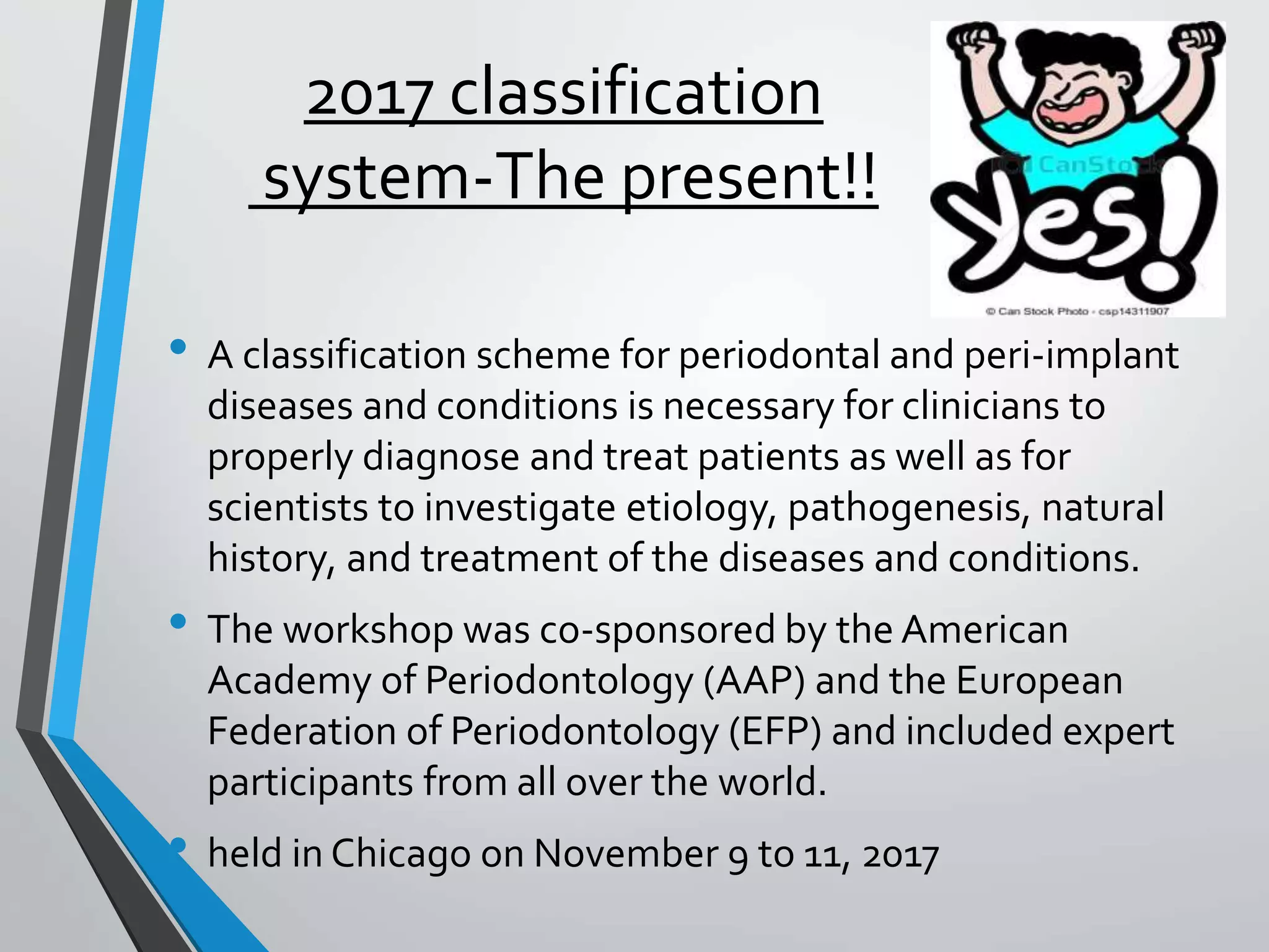 Classification Systems of Periodontal Diseases | PPTX