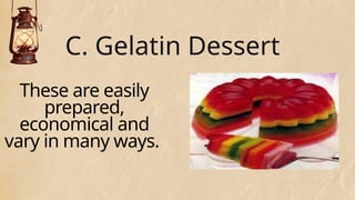 Classificationtypes of desserts and their characteristics.pptx