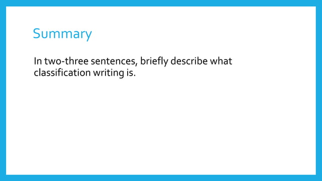 Classification Writing | PPTX | Biological Sciences | Science