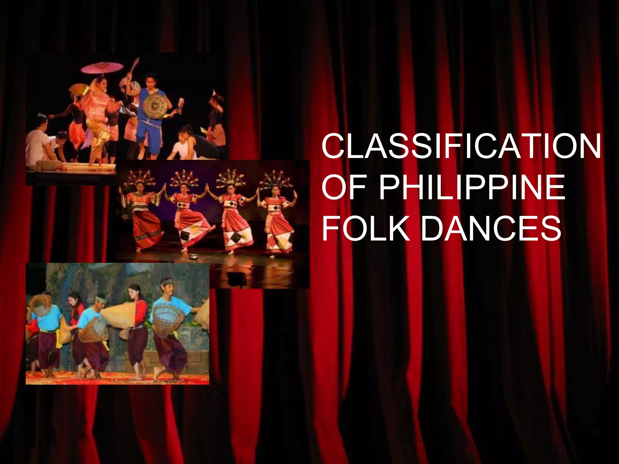 CLASSIFICSTION OF FOLKDANCE.pptx