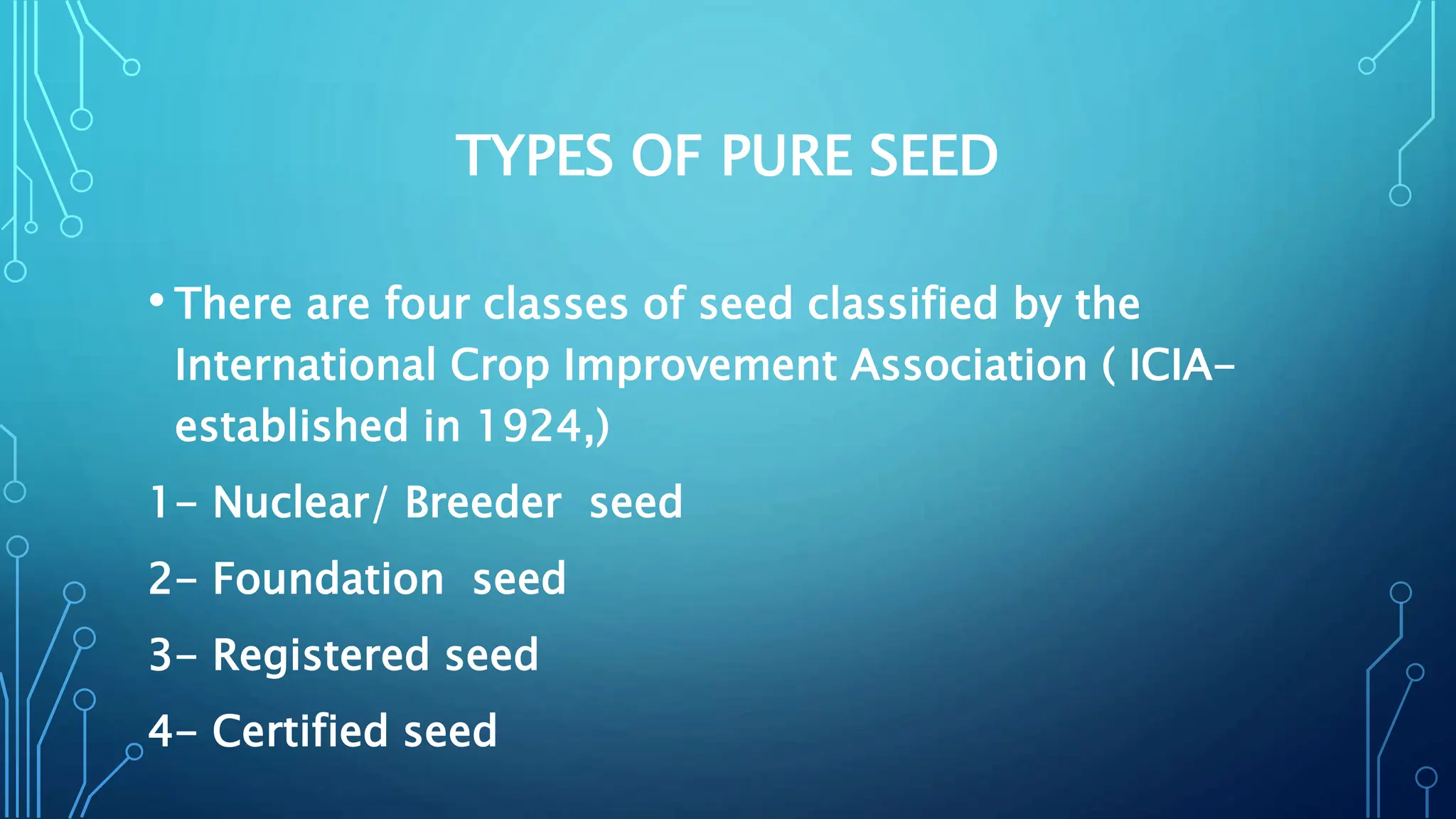 Classes of Seeds / Classification of Seeds / Category of Seeds | PPTX