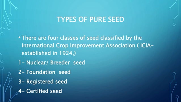 Classes of Seeds / Classification of Seeds / Category of Seeds | PPTX ...
