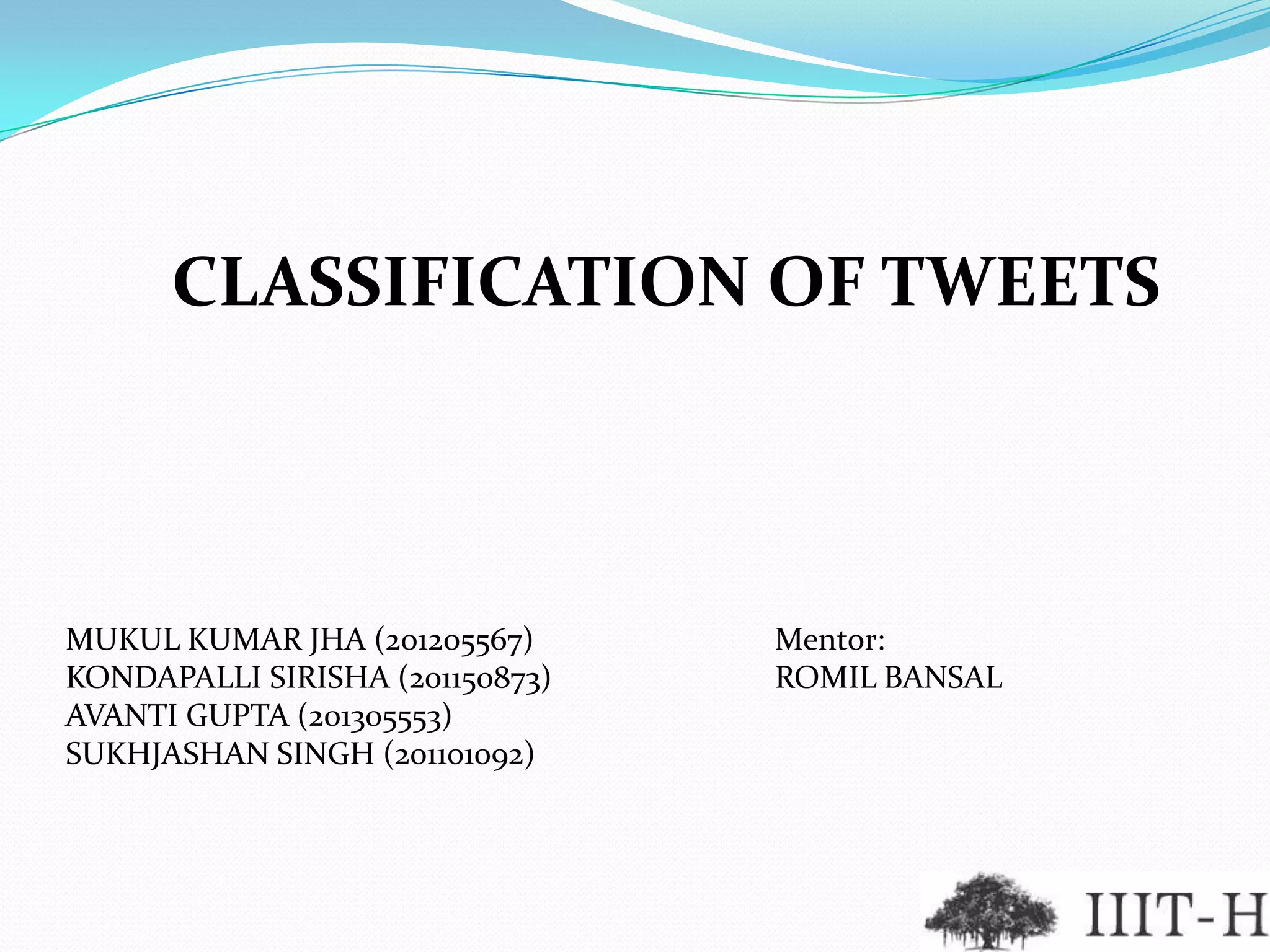 Classification Of Tweets Ppt