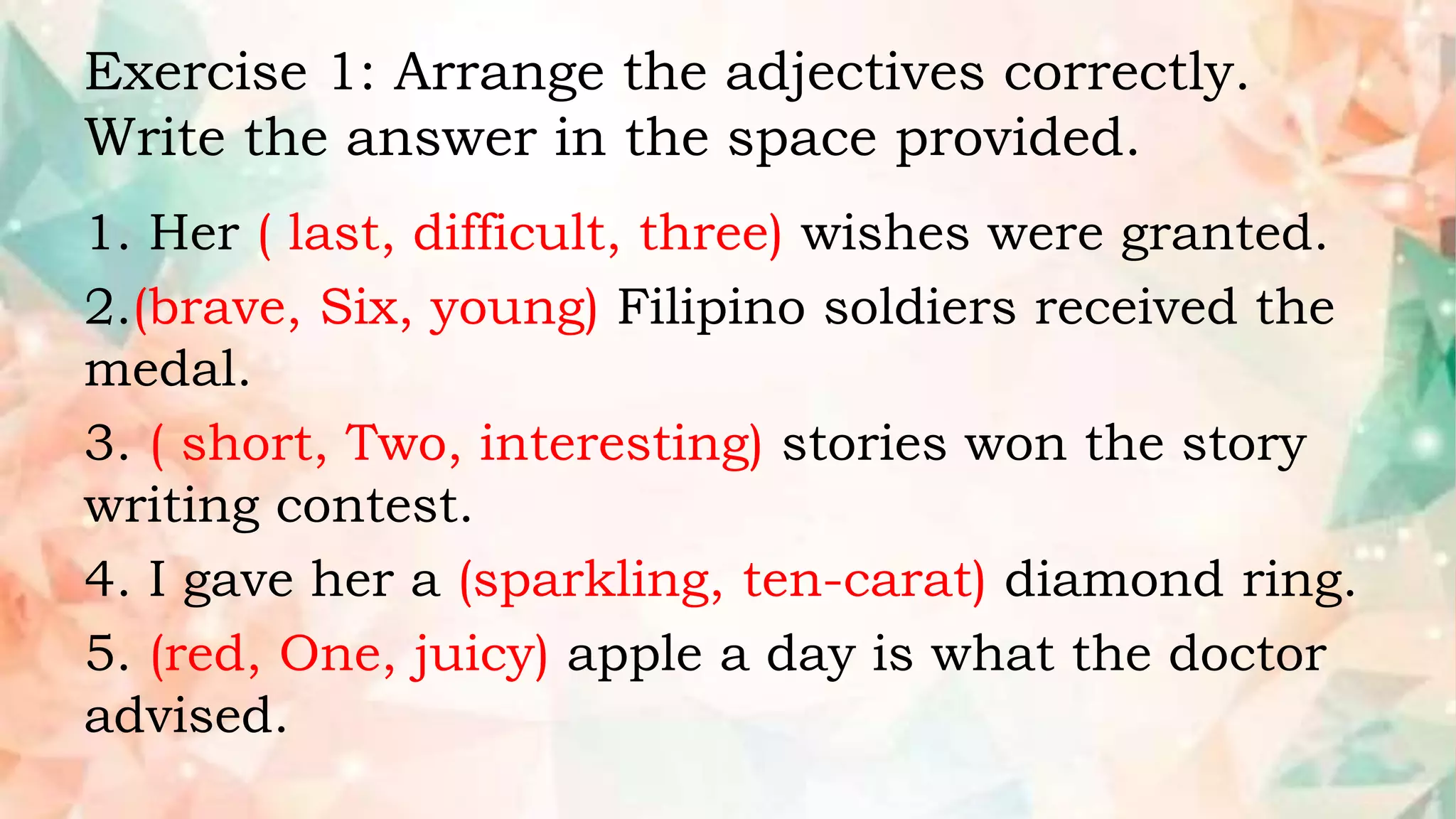 Classify and order the list of adjectives in the sentences..pptx