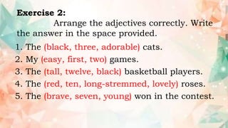 Classify and order the list of adjectives in the sentences..pptx | Free ...