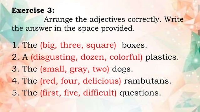 Classify and order the list of adjectives in the sentences..pptx