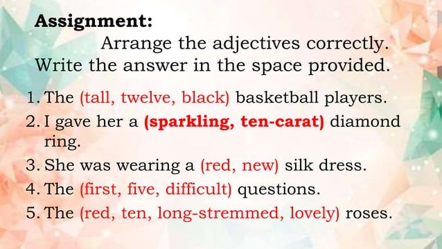 Classify and order the list of adjectives in the sentences..pptx