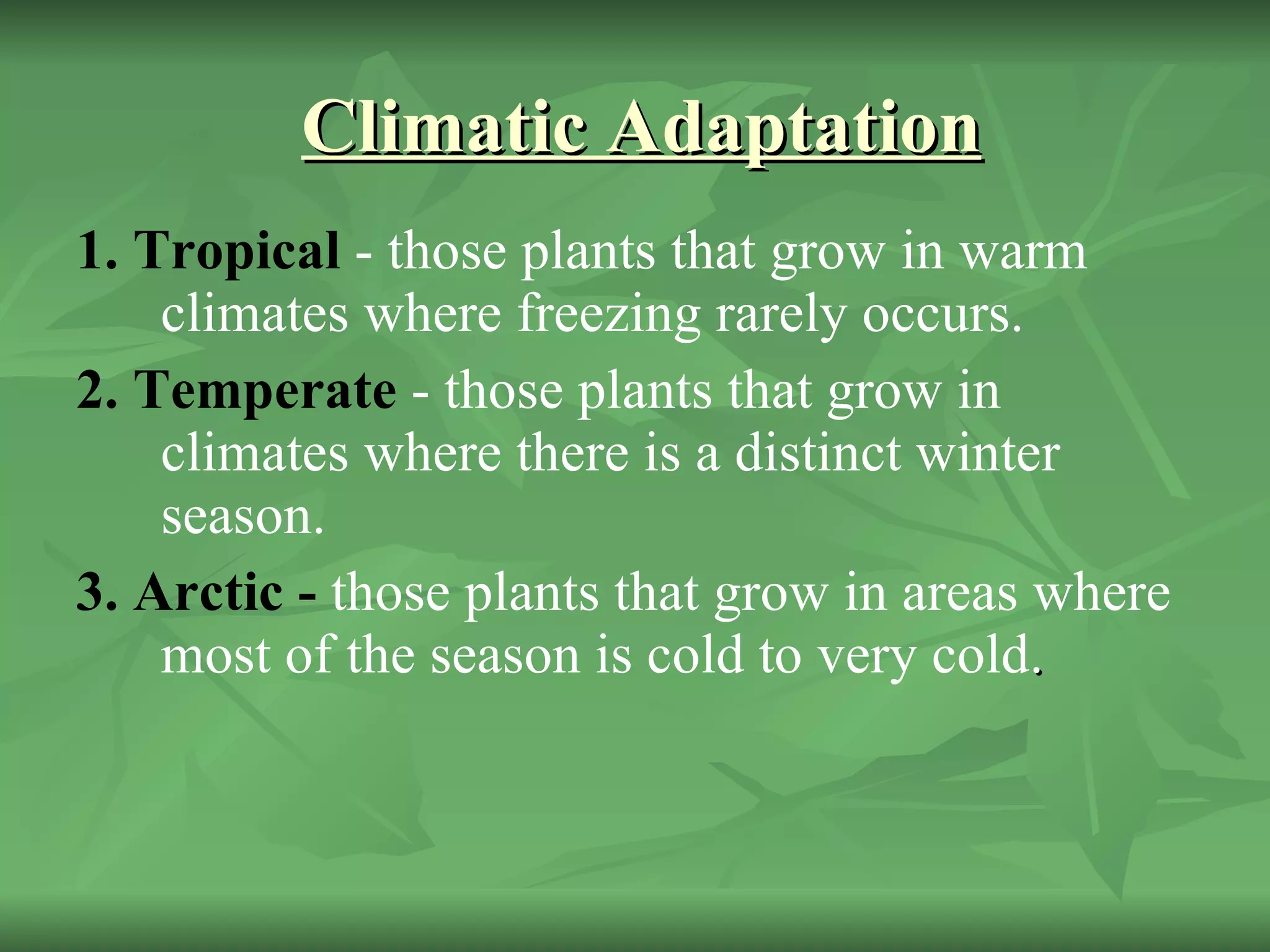 Classifying Plants Based On Climate And Habitat | PPT