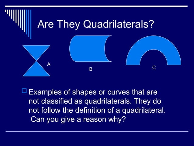 Classifying-Quadrilaterals math yrae five .ppt