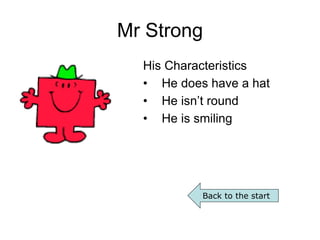 Classifying Mr Men- fun ppt describing how to classify.ppt.pptx