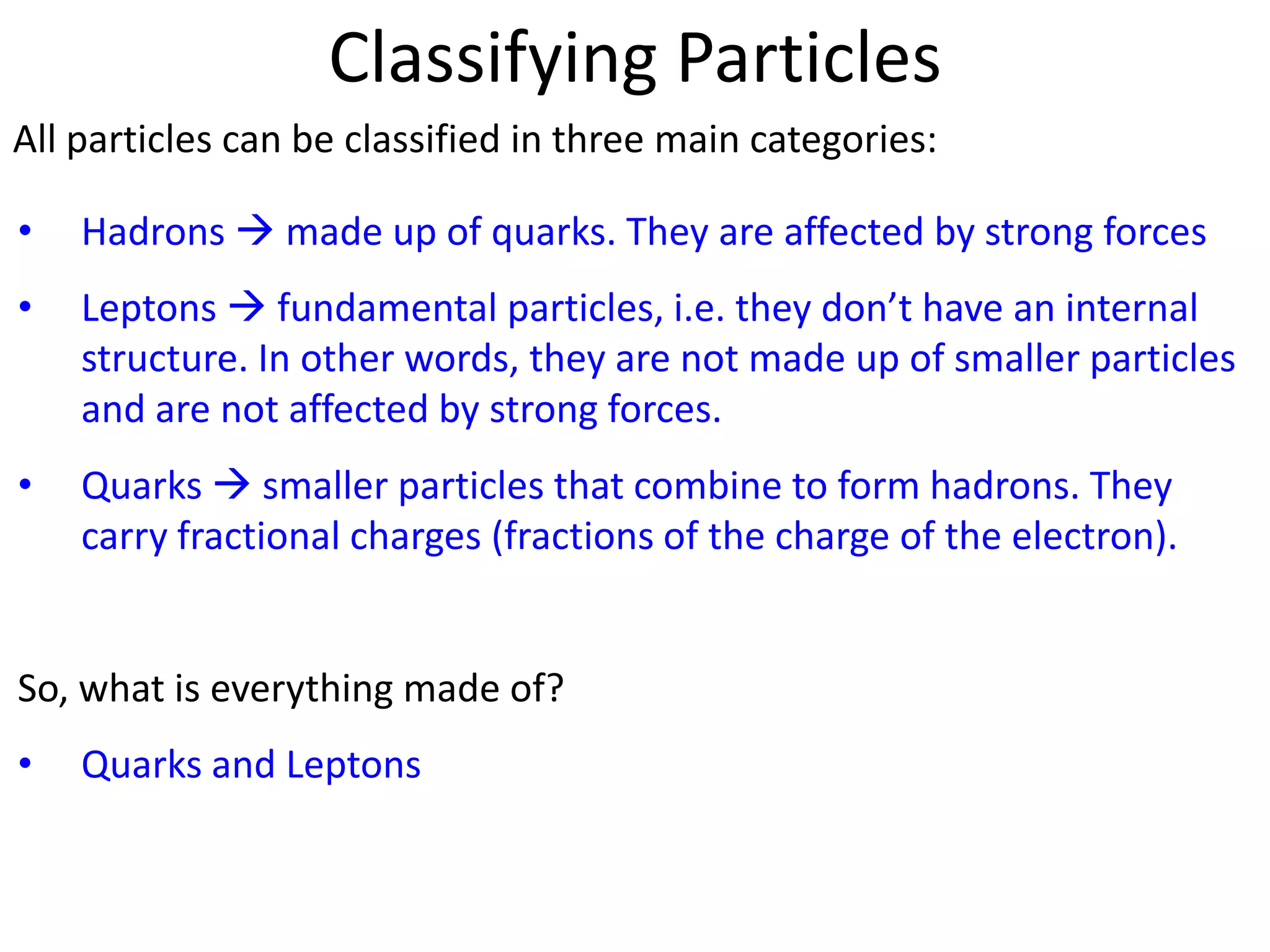 Classifying particles | PPTX | Physics | Science
