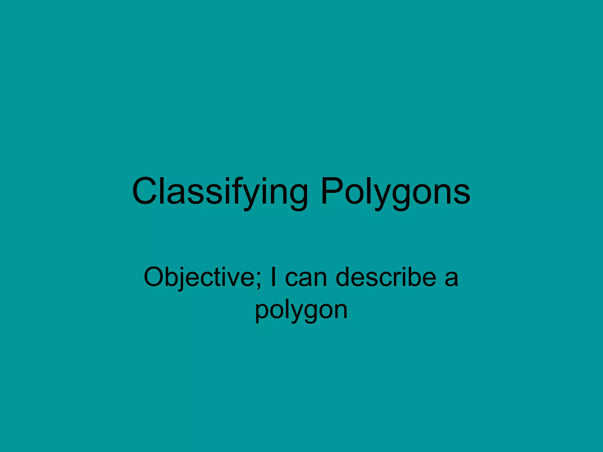 Classifying polygons | PPT