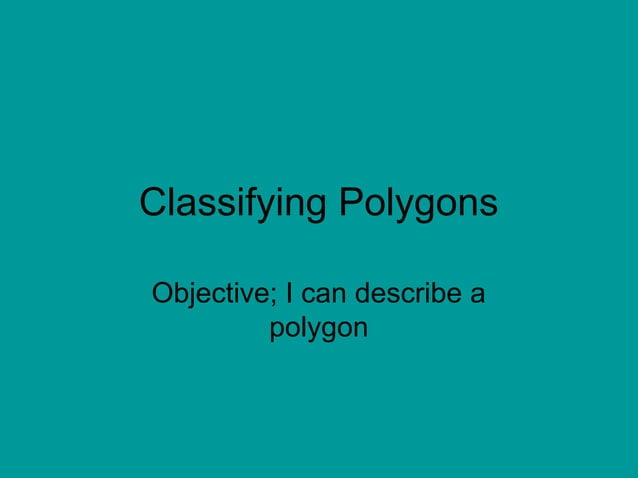 Classifying polygons | PPT