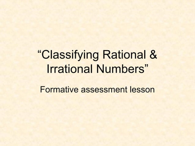 Don't FAL out; Techno IN! Classifying Rational & Irrational Numbers | PPT