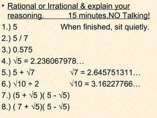 Don't FAL out; Techno IN! Classifying Rational & Irrational Numbers | PPT