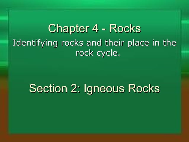 Chapter 4 - Rocks | PPT