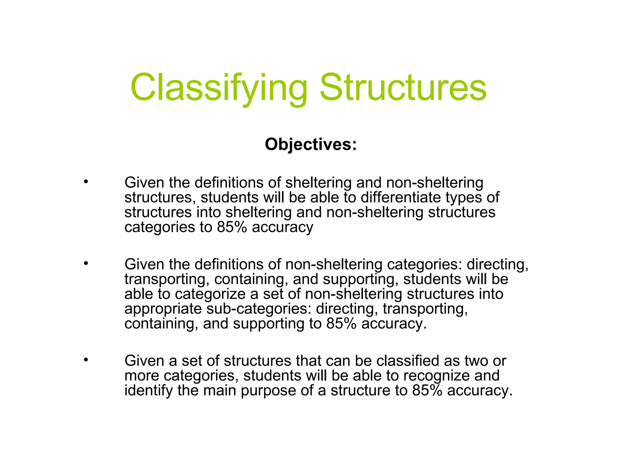 Classifying Structures Ppt