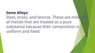 Classify Matter as a Pure substance or Mixture.pptx