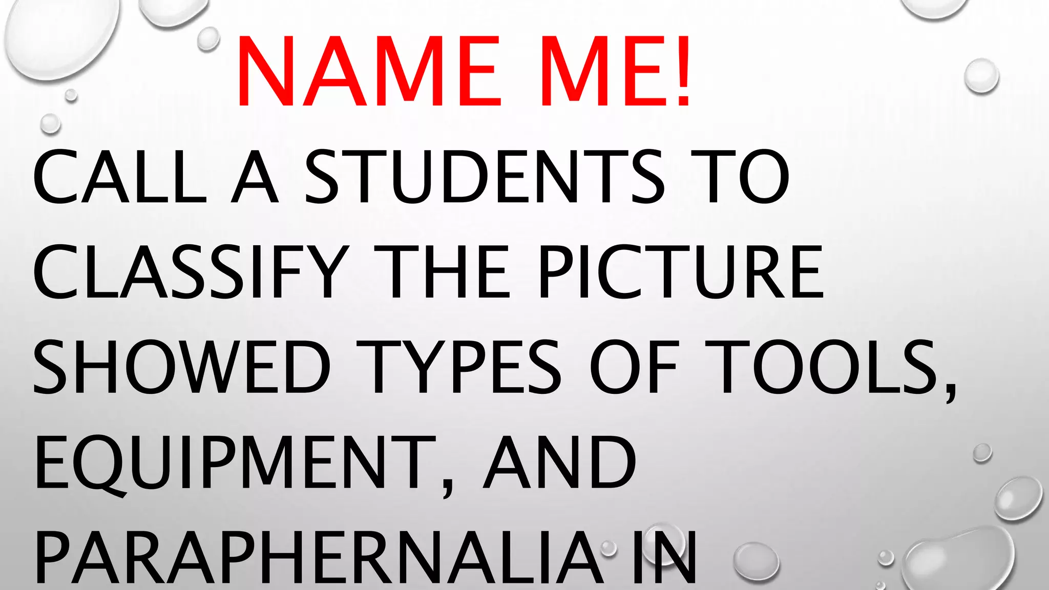 Classify tools and equipmet in caregiving exploratory | PPTX