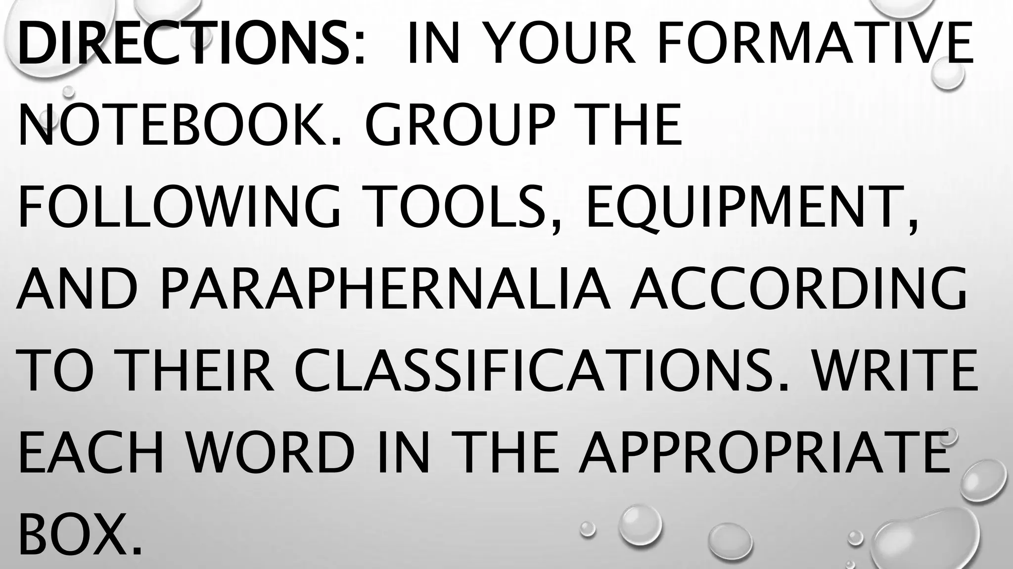 Classify tools and equipmet in caregiving exploratory | PPTX