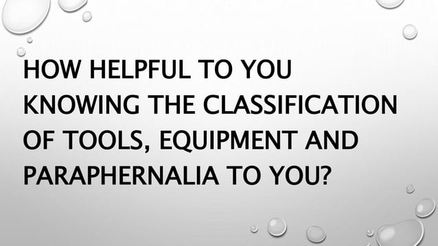 Classify tools and equipmet in caregiving exploratory | PPTX | Home Appliances | Home & Garden
