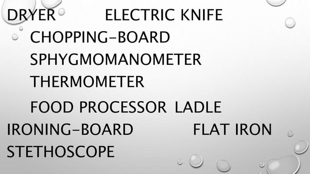 Classify tools and equipmet in caregiving exploratory | PPTX | Home Appliances | Home & Garden