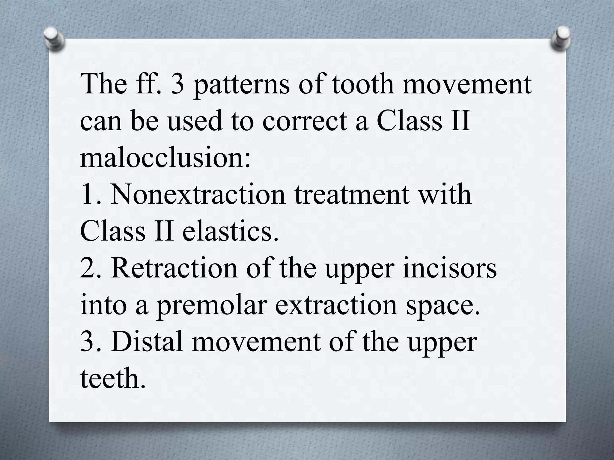 Class II Malocclusion (Camouflage Treatment) | PPTX