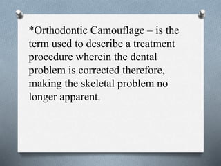 Class II Malocclusion (Camouflage Treatment) | PPTX