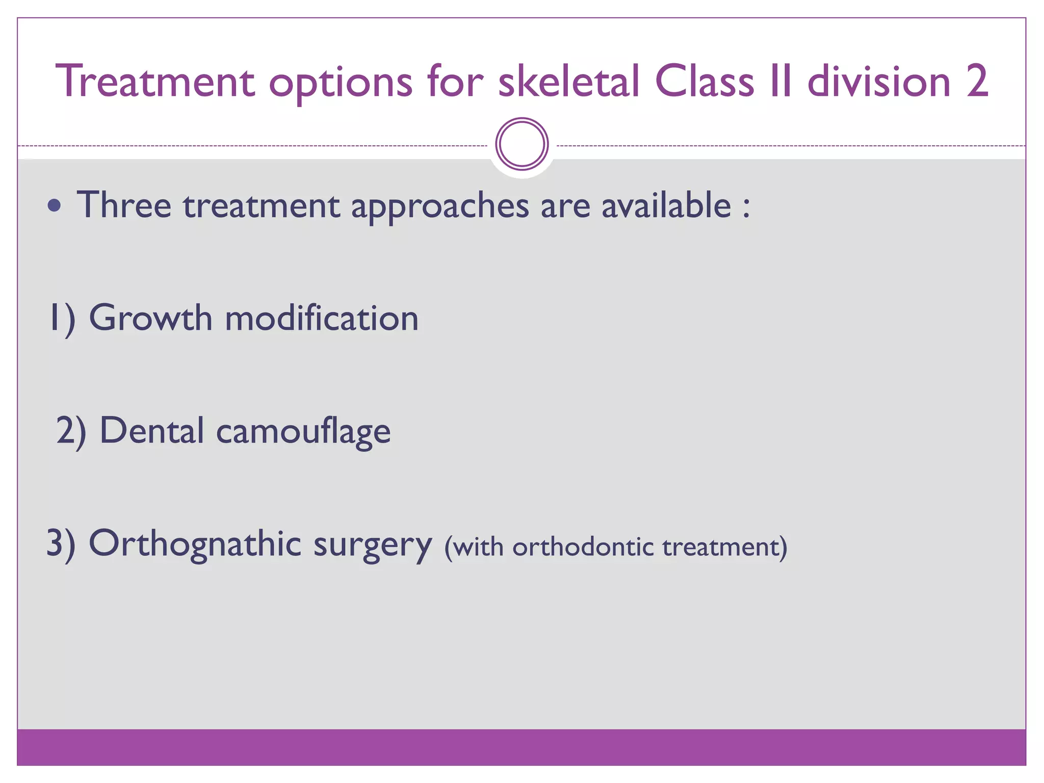 Class II division 2 malocclusion | PPTX