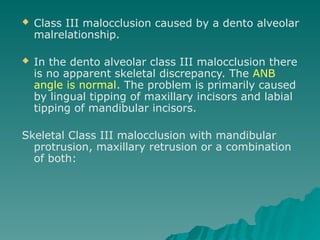 CLASS III MALOCCLUSION IN ORTHODONTICS .pptx