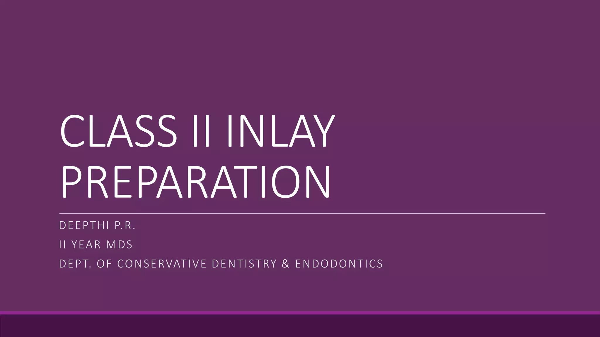 Class II Inlay | PPTX