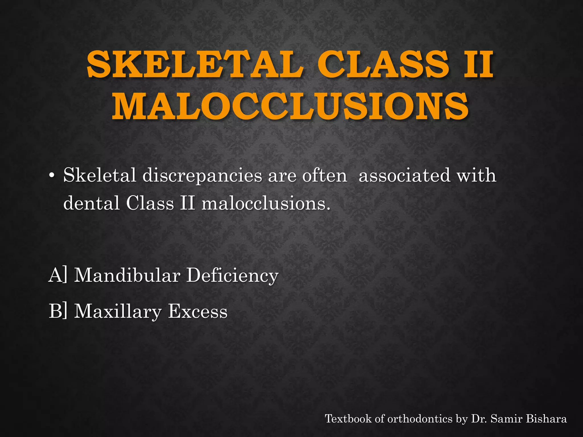 Class ii malocclusion | PPTX